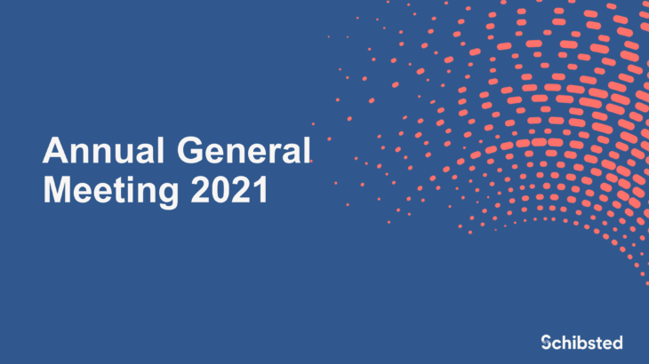 Annual General Meeting 2021 | Schibsted